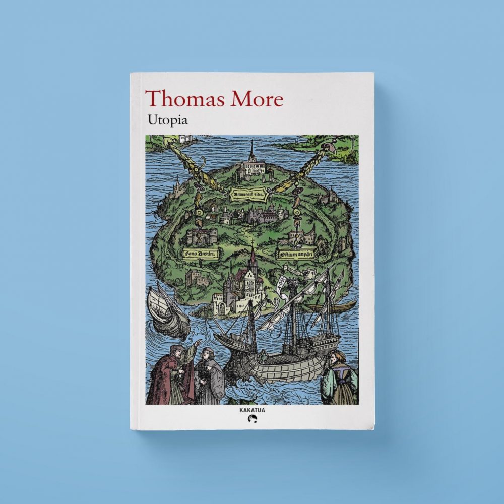 Thomas More – Utopia – Kakatua